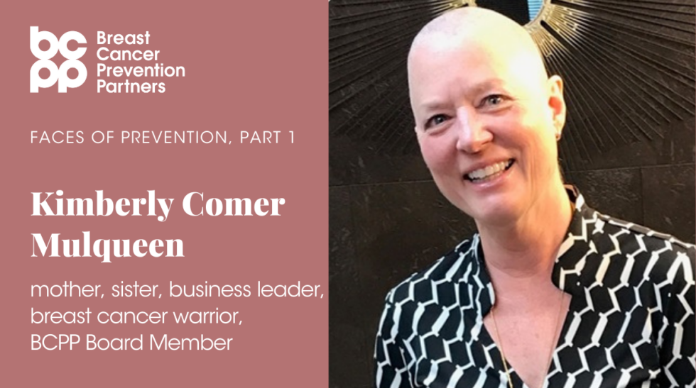 BCPP's Faces of Prevention Pt. 1: Kimberly Comer Mulqueen - Breast ...